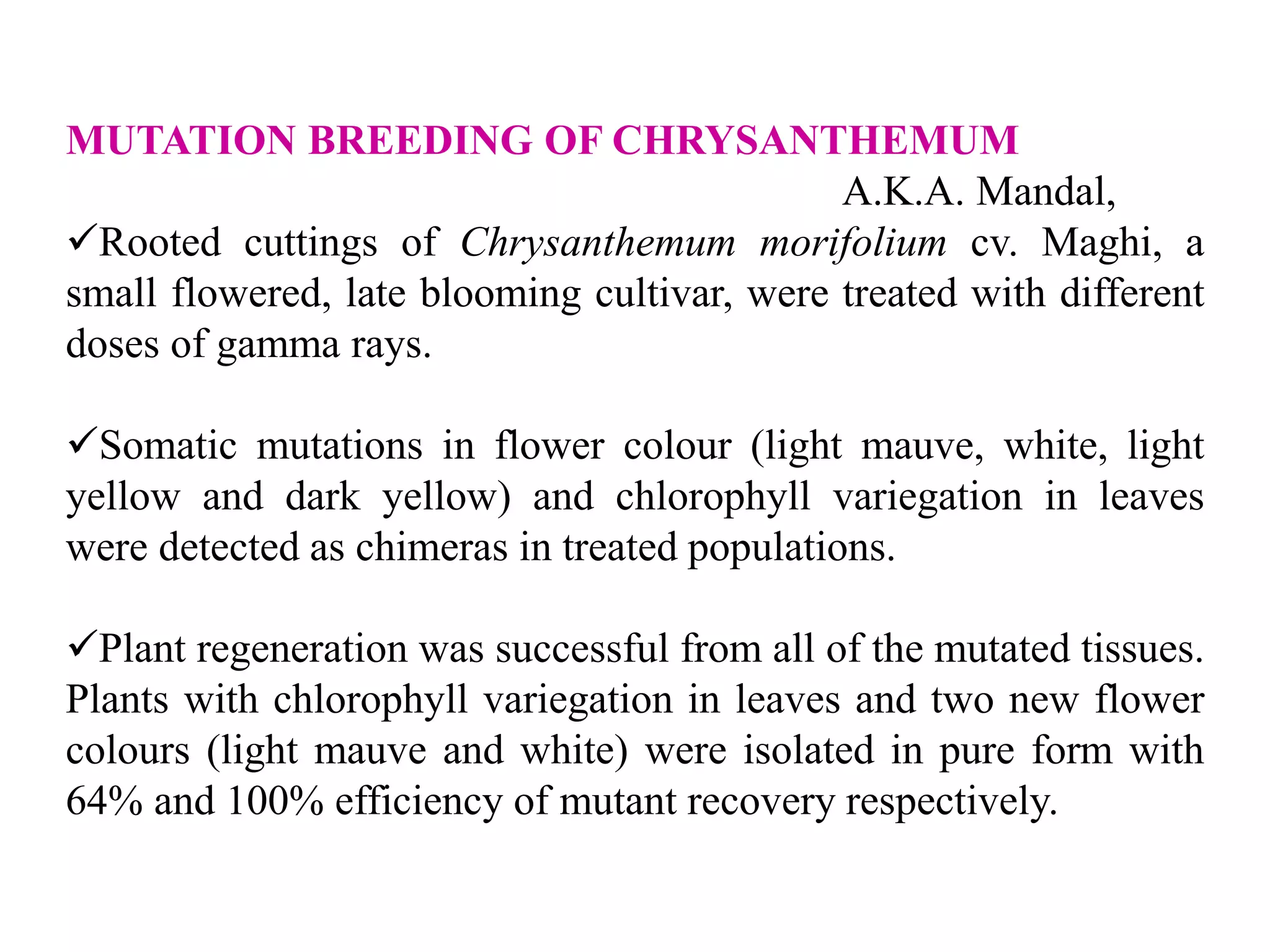 Mutation breeding in flower crops | PPTX