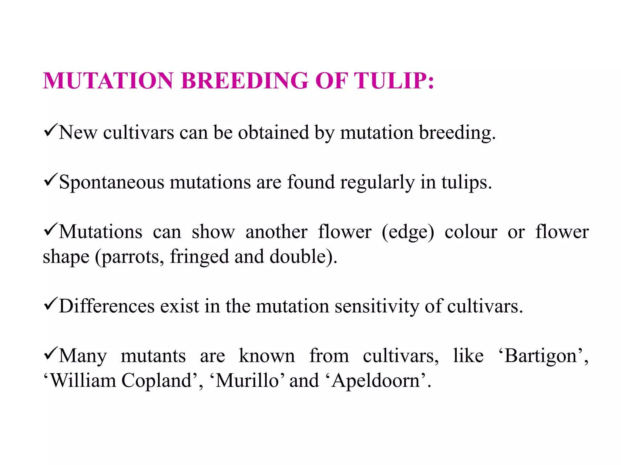 Mutation breeding in flower crops | PPTX