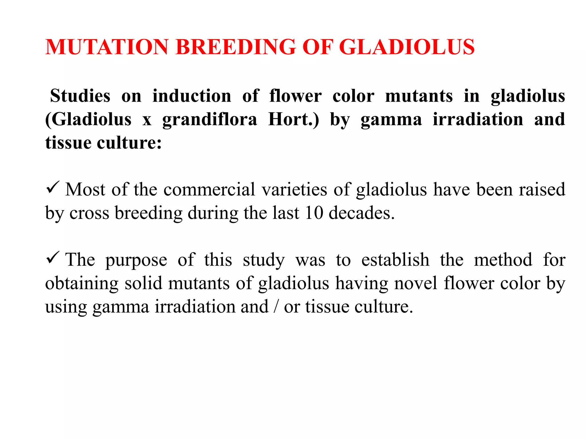 Mutation breeding in flower crops | PPTX