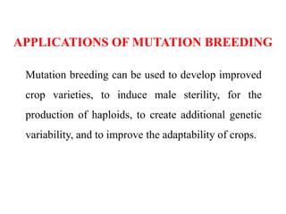 Mutation breeding in flower crops | PPTX