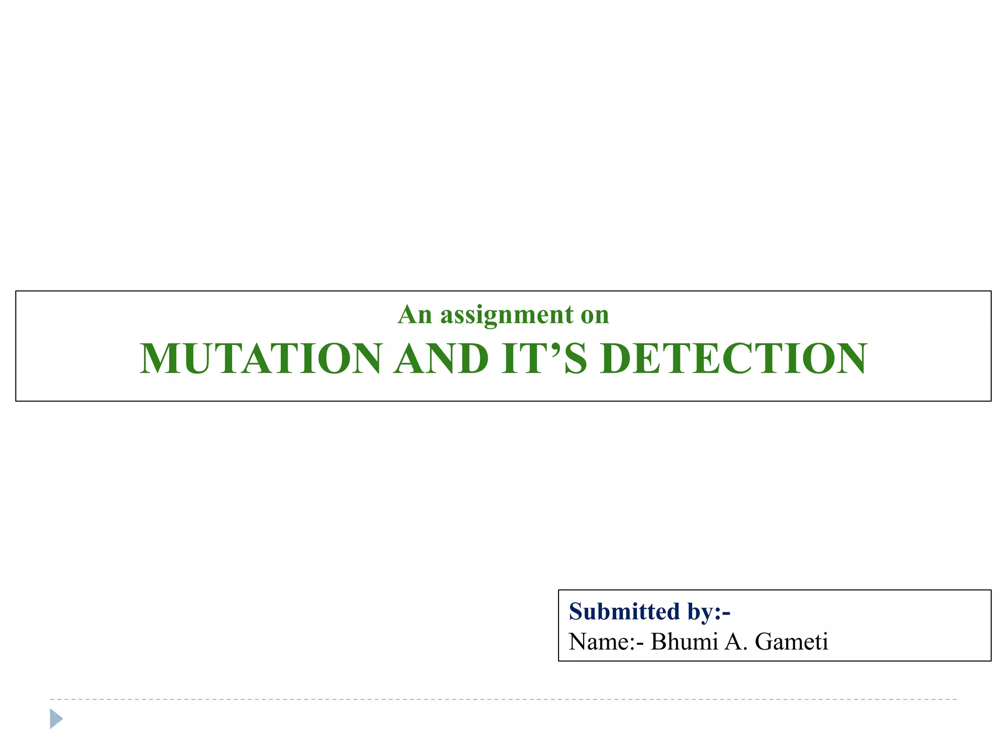 Mutation & its detection | PPTX