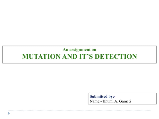 Mutation & its detection | PPTX