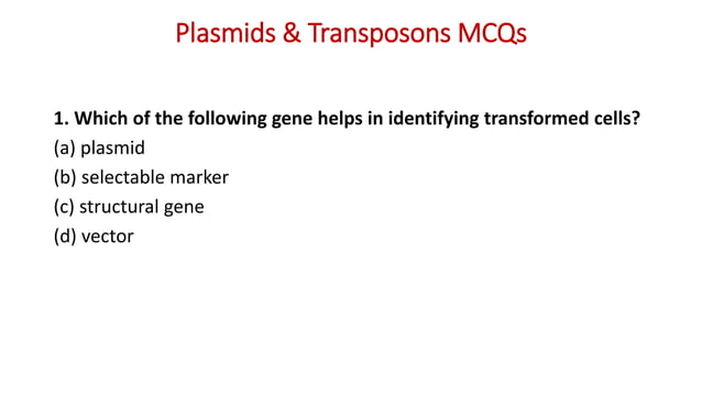 Mutation Plasmid Transposon Questions.pptx