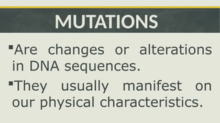 MUTATION-SCIENCE 8 POWERPOINT PRESENT | PPTX | Genetics | Science