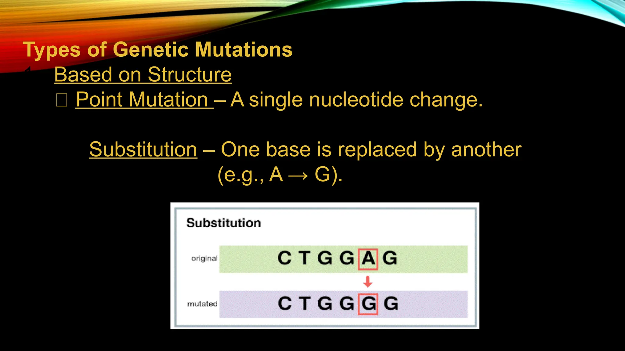 Mutations and disorder a presentation about mutation | PPTX