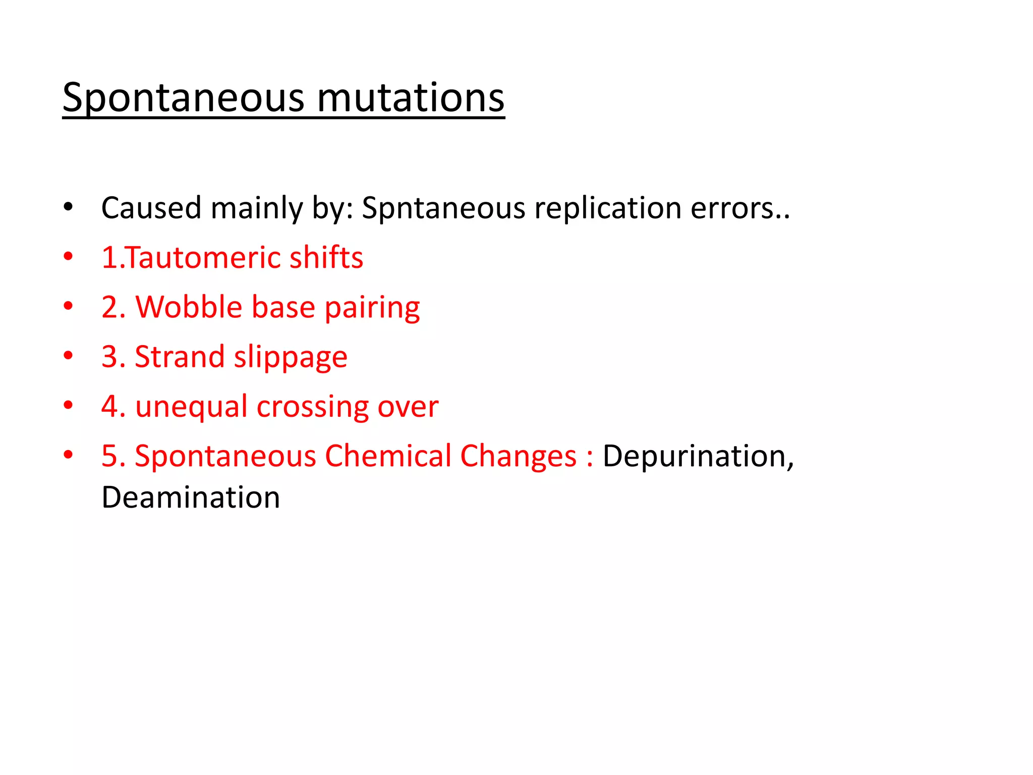 Spontaneous and induced mutations | PPTX