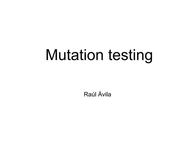 Mutation testing | PPT