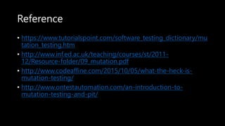 Mutation testing | PPT