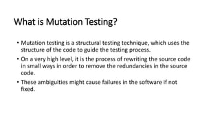 Mutation testing | PPTX
