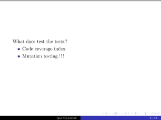 "Mutation Testing" by Igor Gajowiak | PPT