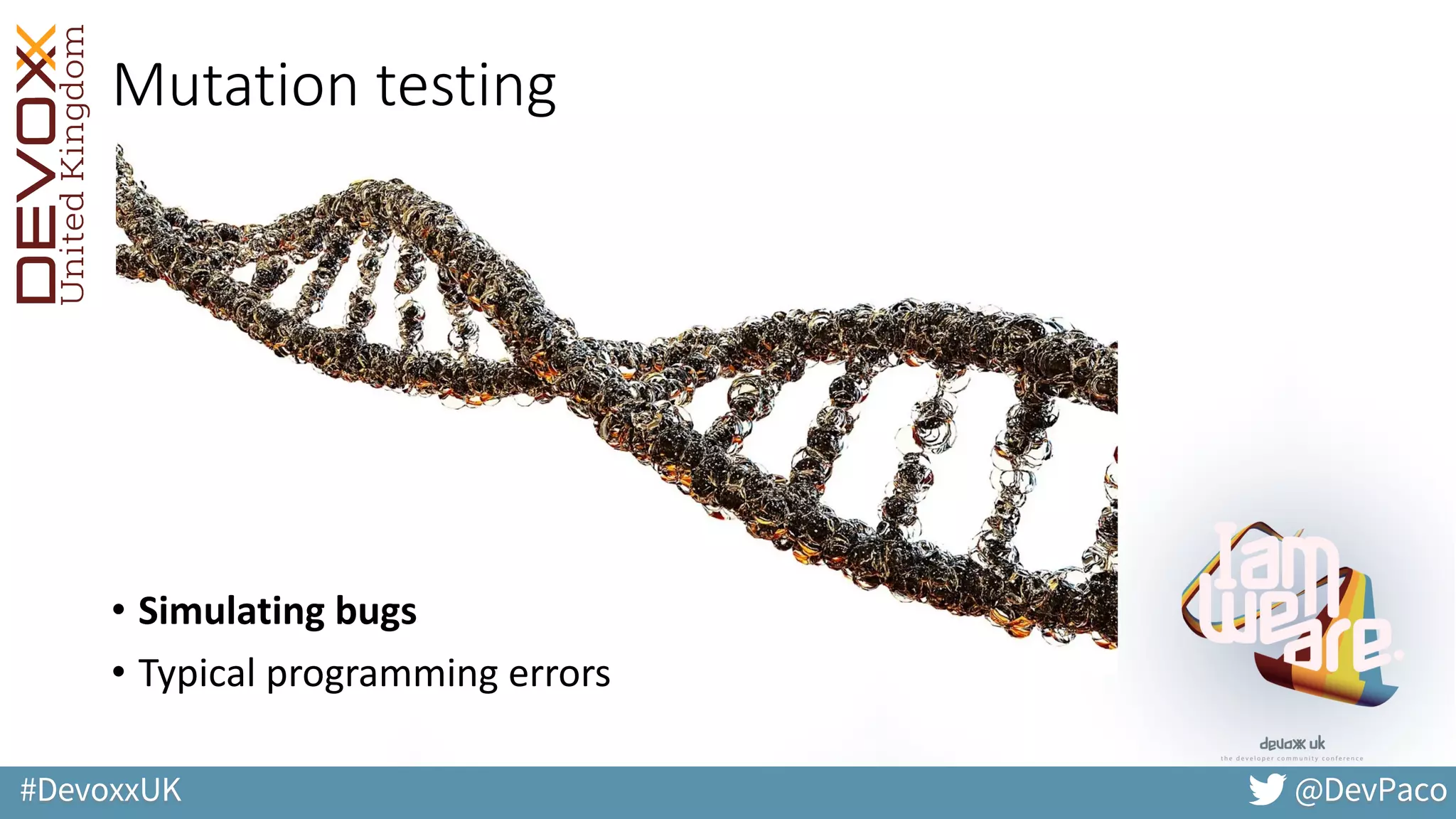 Mutation Testing Devoxxuk 2021 Ppt