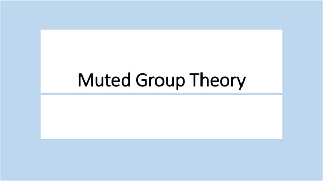 Muted group theory | NurSyazreen | PPT