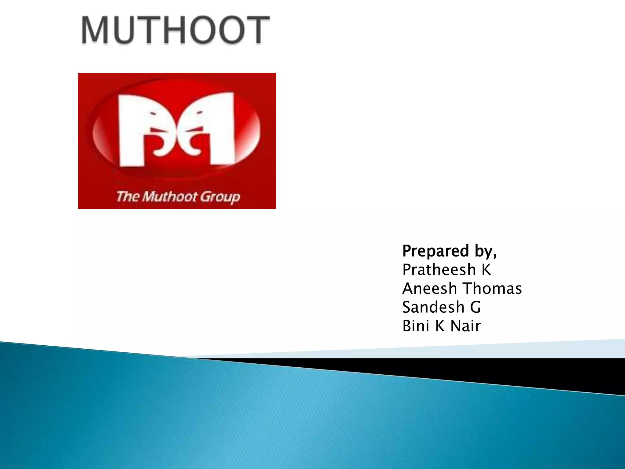 Muthoot FINANCE | PPTX