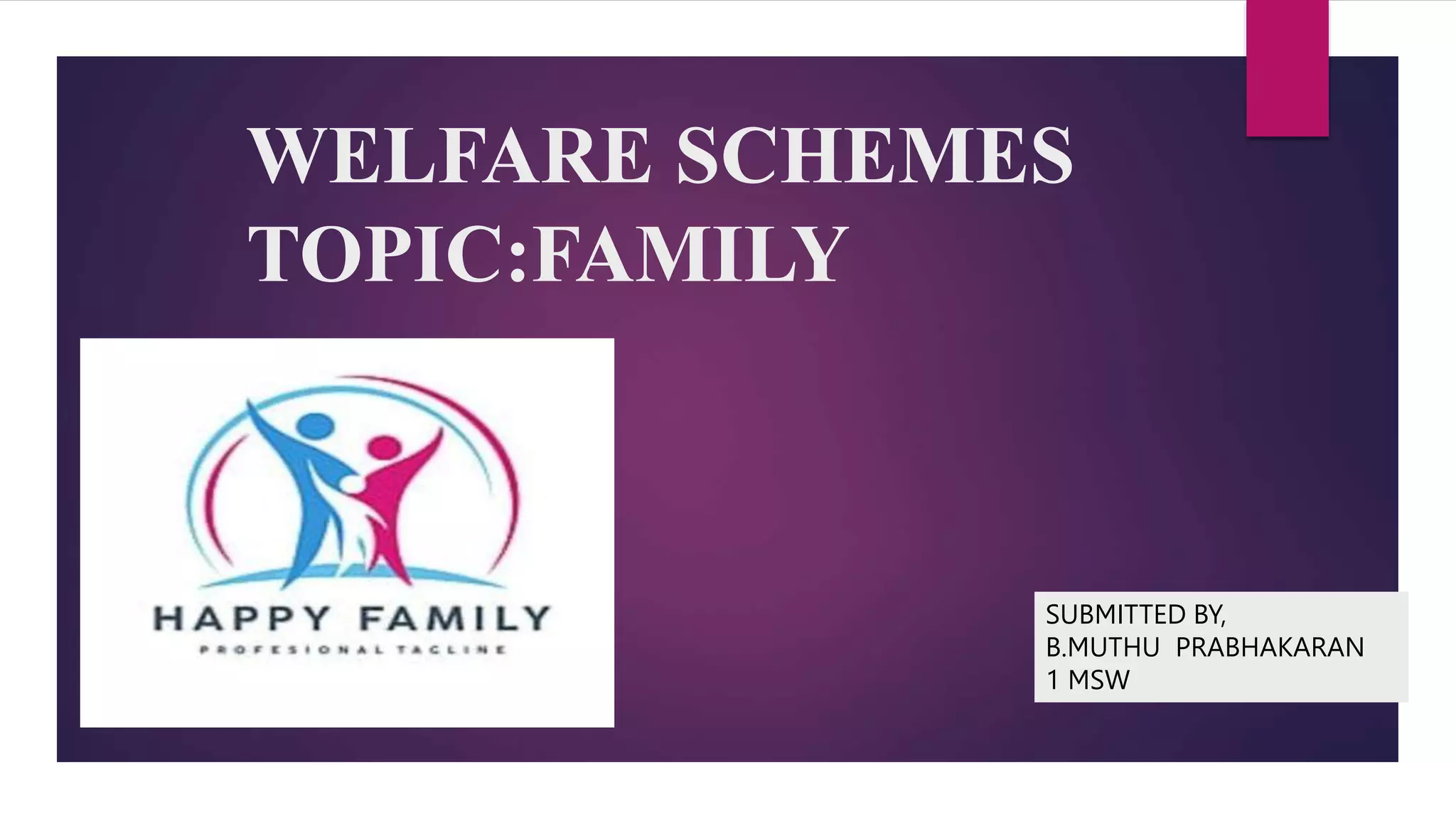 Family Welfare schemes | PPTX