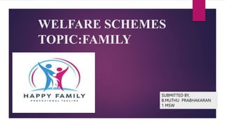 Family Welfare Schemes in India | PPT
