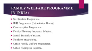 Family Welfare schemes