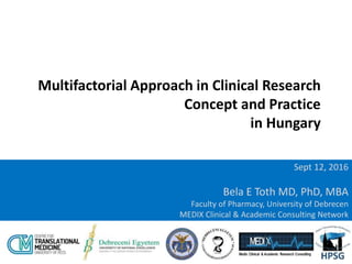 Multifactorial Approach in Clinical Research Concept and Practice in ...