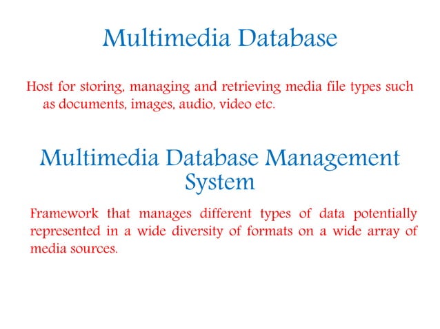 Mutimedia databases | PPTX | Databases | Computer Software and Applications