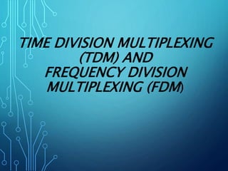 Multiplexing & DE Multiplexing( Time Division Multiplexing(TDM) & Frequency Division ...