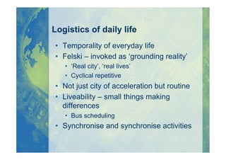 Mutispeed cities: The Logistics of Living in an Information Age mike ...