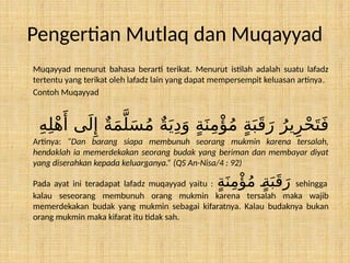 MUTLAQ DAN MUQAYYAD DALAM USHUL FIKIH ISLAM | PPTX