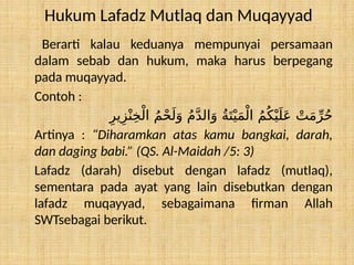 MUTLAQ DAN MUQAYYAD DALAM USHUL FIKIH ISLAM | PPTX