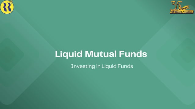 Liquid Mutual Funds