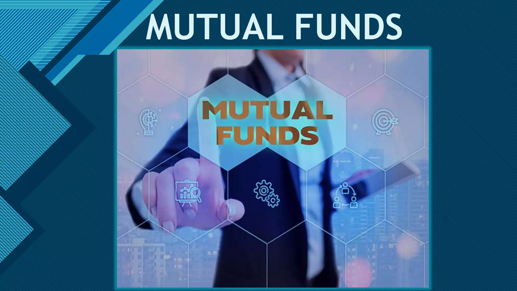 MUTUAL FUNDS.pptx