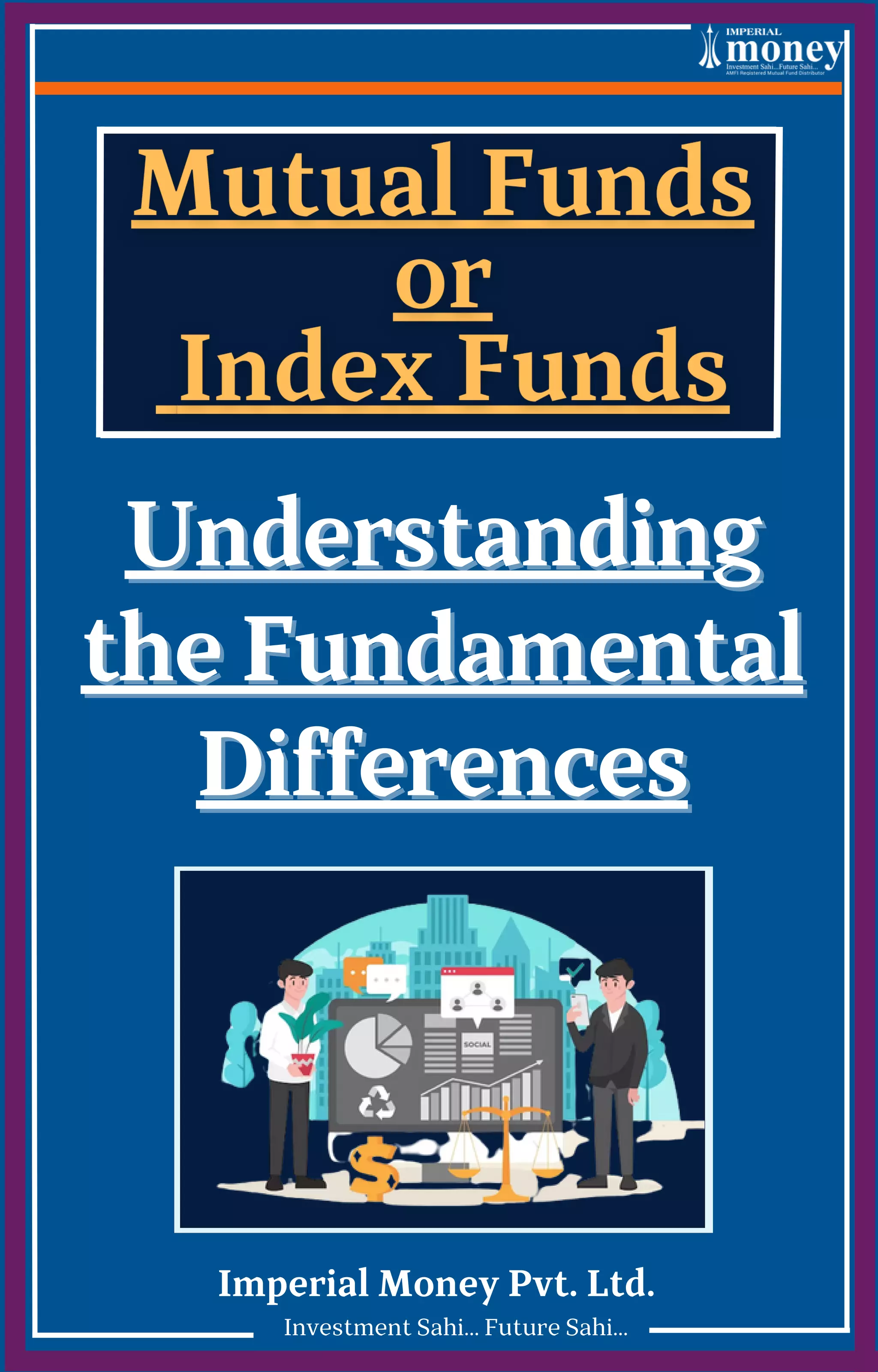 Mutual Funds or Index Funds: Understanding the Key Differences | PDF