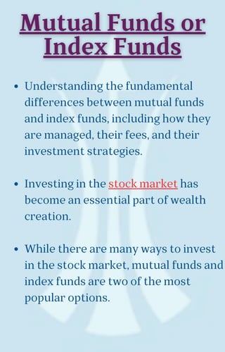 Mutual Funds or Index Funds: Understanding the Key Differences | PDF