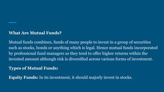 Mutual Funds vs Bonds : Where to Invest? | PPT