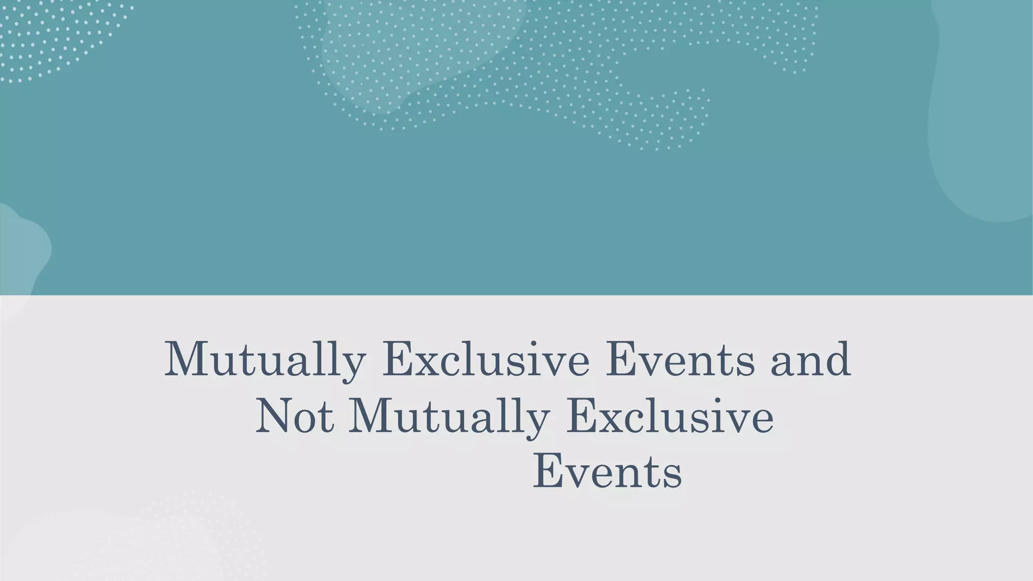 mutually and nonmutually event.pptx