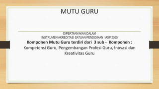MUTU GURU UNTUK SMP.pptx