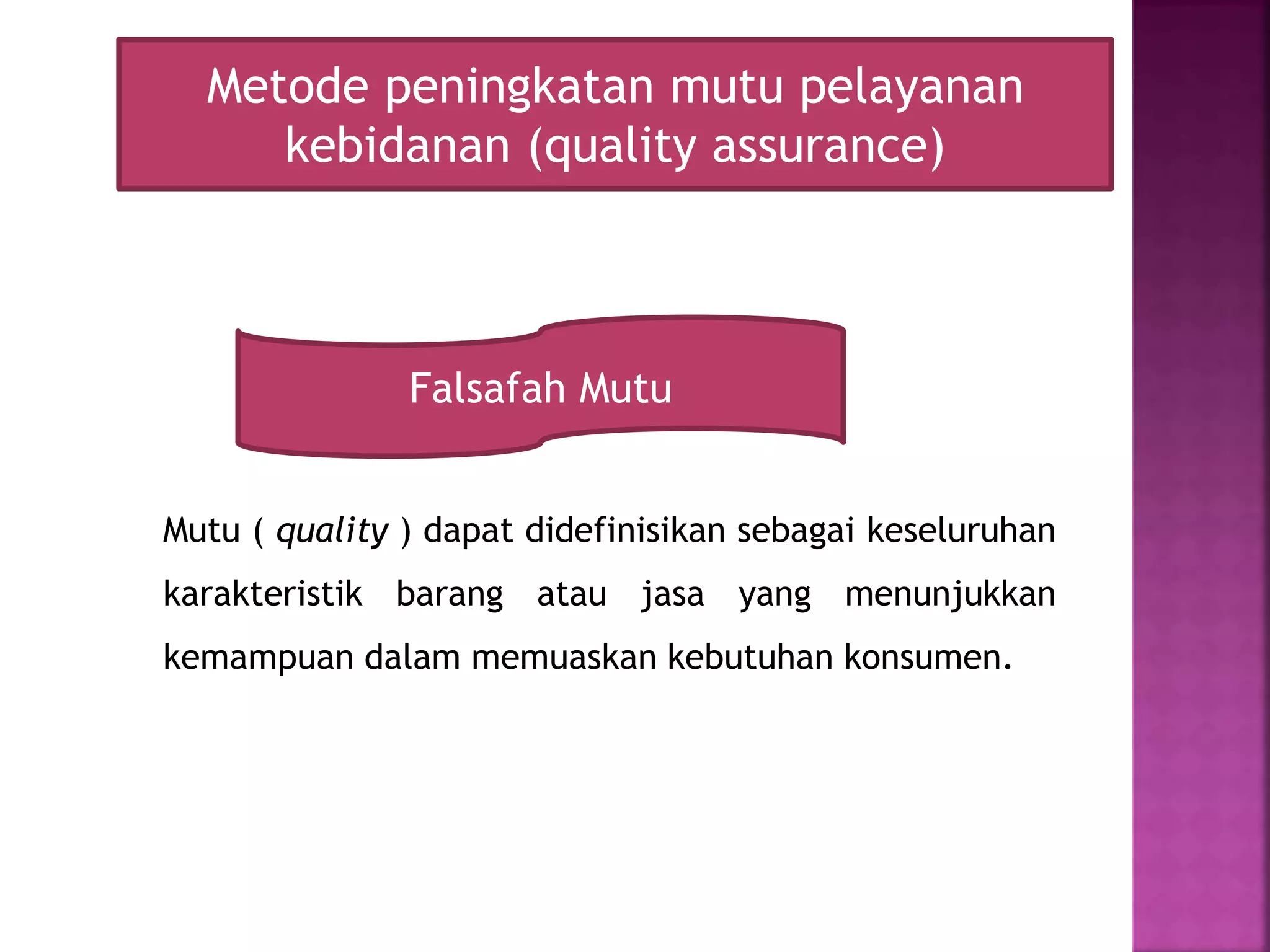 materi mutu layanan kebidanan | PPTX