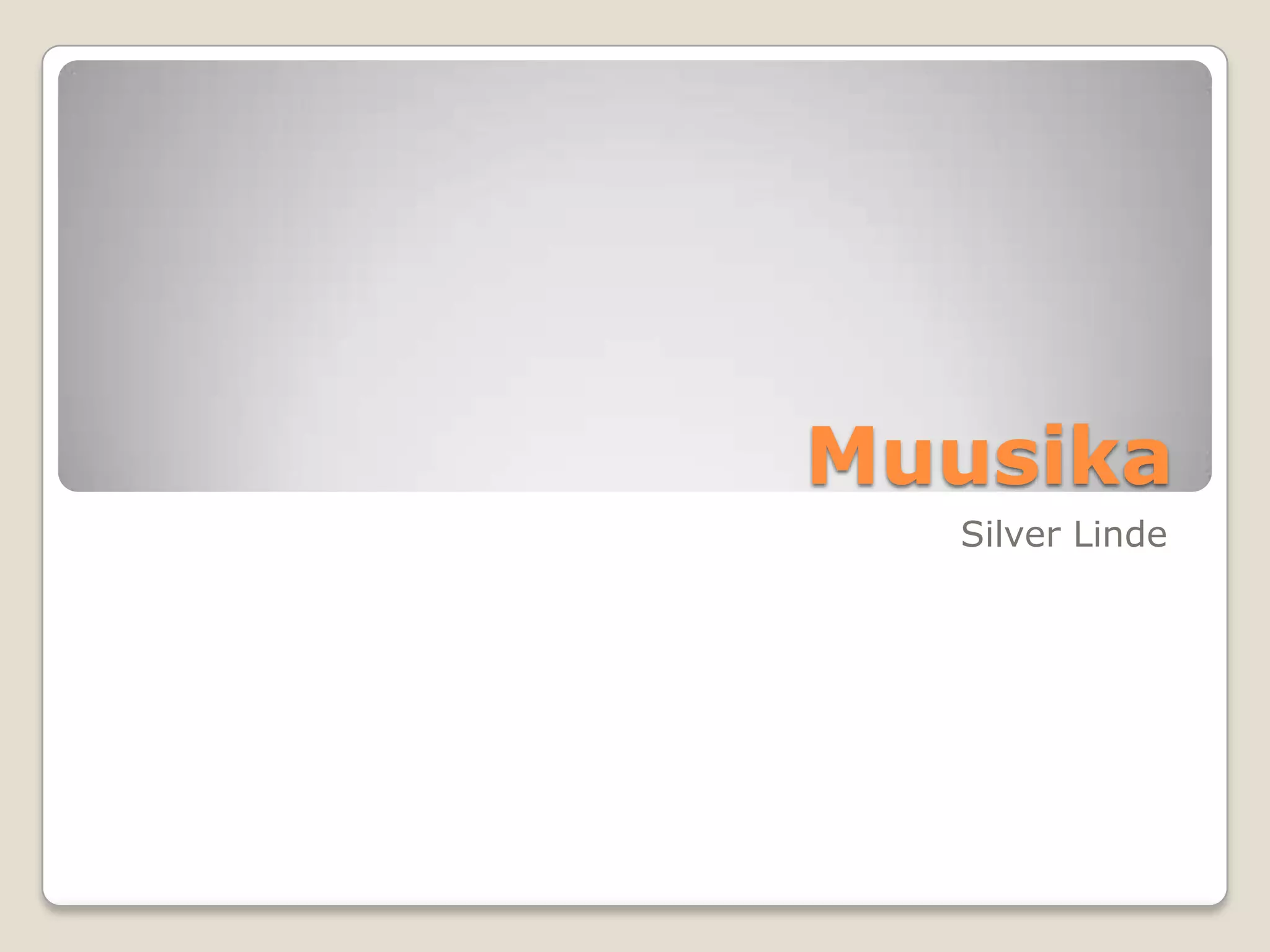 Muusika | PPTX