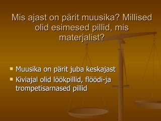 Muusika Eellugu | PPT