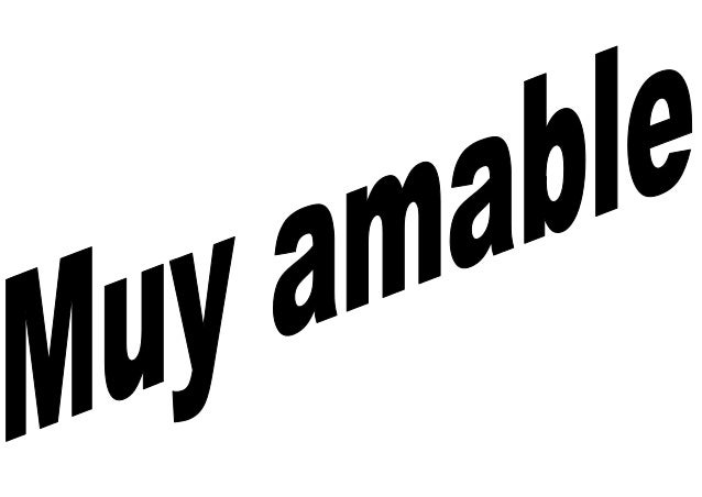Muy amable