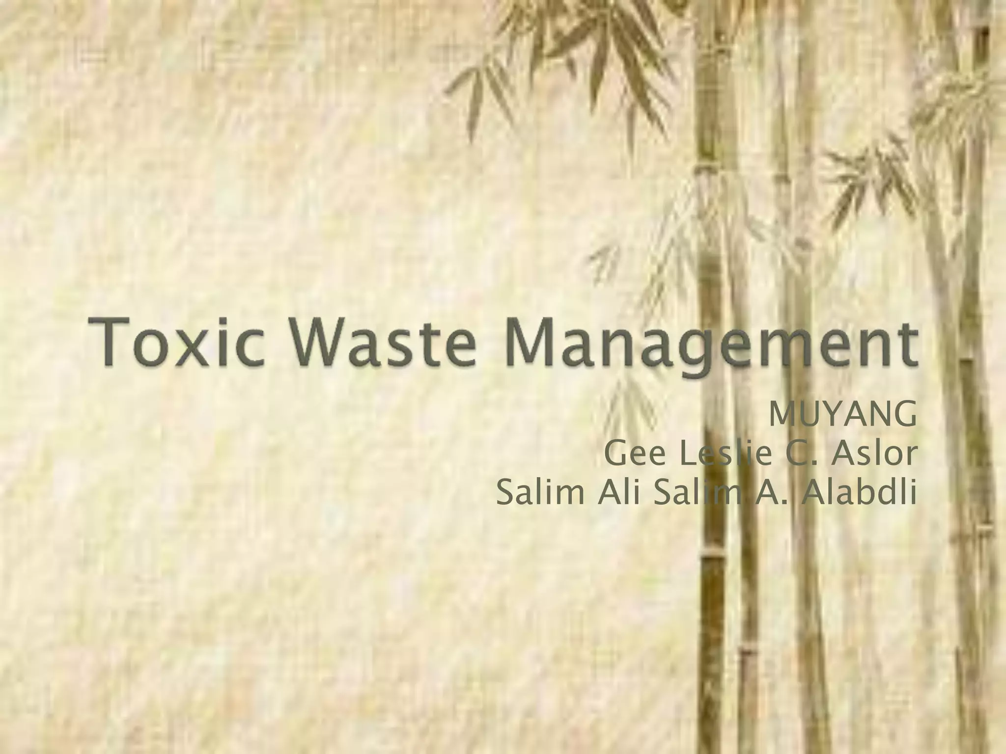 Toxic Waste Management | PPTX