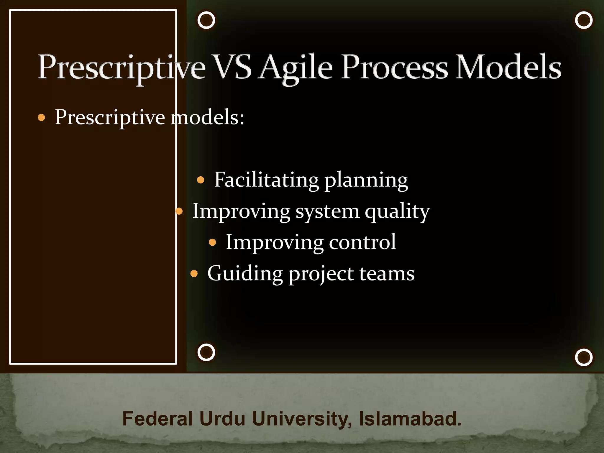 Muzammil Prescriptive Vs Agile Process Models | PPSX