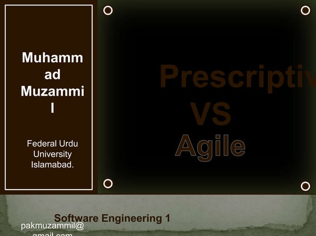 Muzammil Prescriptive Vs Agile Process Models | PPSX