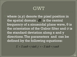 Muzammil Abdulrahman PPT On Gabor Wavelet Transform (GWT) Based Facial ...