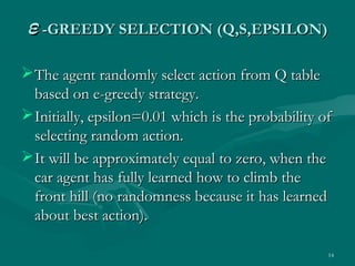 MOUNTAIN CAR PROBLEM USING TEMPORAL DIFFERENCE(TD) & VALUE ITERATION(VI) REINFORCEMENT LEARNING ...