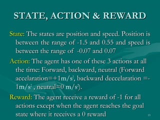 MOUNTAIN CAR PROBLEM USING TEMPORAL DIFFERENCE(TD) & VALUE ITERATION(VI ...