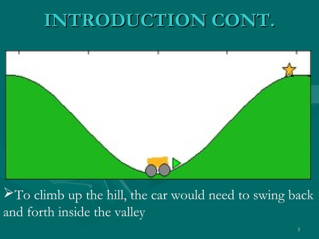 MOUNTAIN CAR PROBLEM USING TEMPORAL DIFFERENCE(TD) & VALUE ITERATION(VI) REINFORCEMENT LEARNING ...