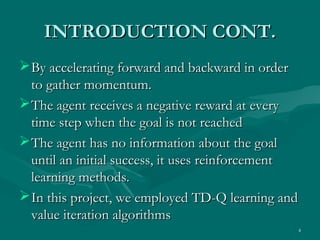 MOUNTAIN CAR PROBLEM USING TEMPORAL DIFFERENCE(TD) & VALUE ITERATION(VI) REINFORCEMENT LEARNING ...