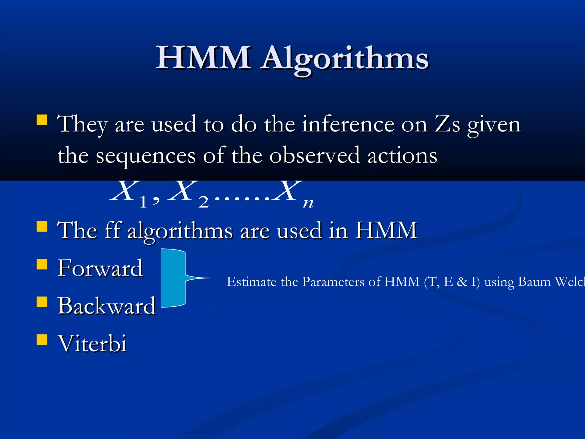 HIDDEN MARKOV MODEL AND ITS APPLICATION | PPT