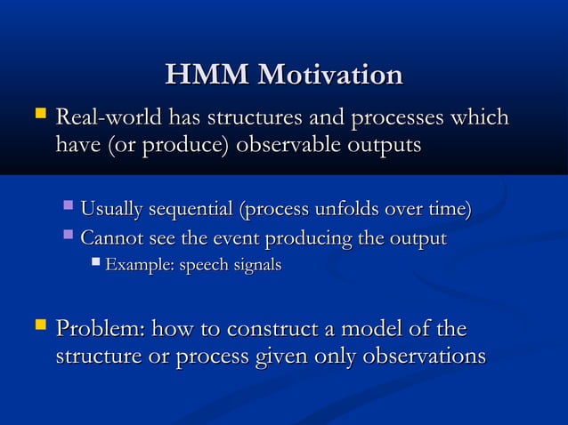 HIDDEN MARKOV MODEL AND ITS APPLICATION | PPT
