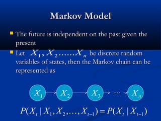 HIDDEN MARKOV MODEL AND ITS APPLICATION | PPT