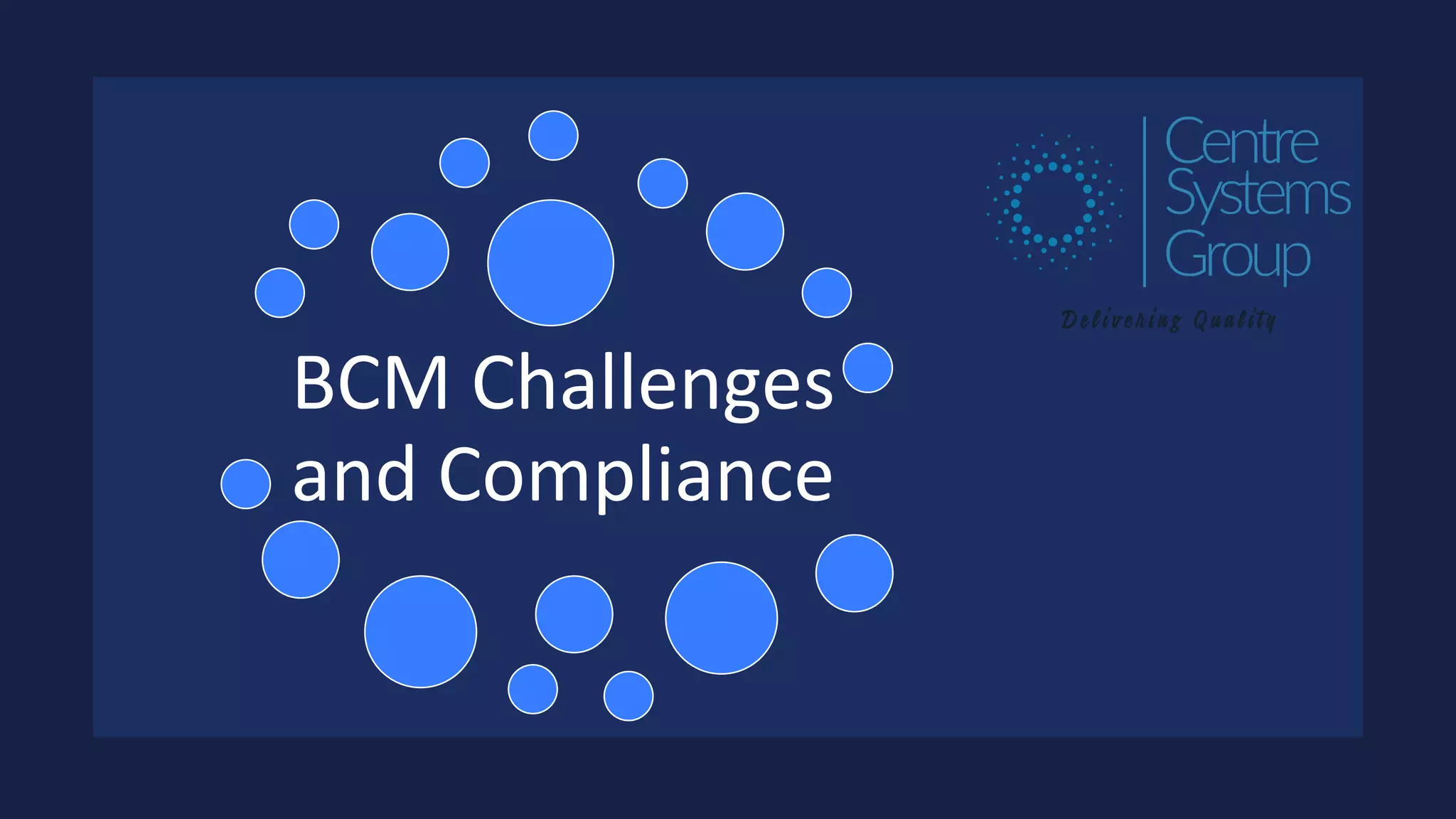 BCM Challenges and Compliance | PPT