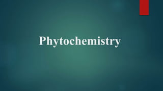 PHYTOCHEMISTRY SEMINAR | PPTX